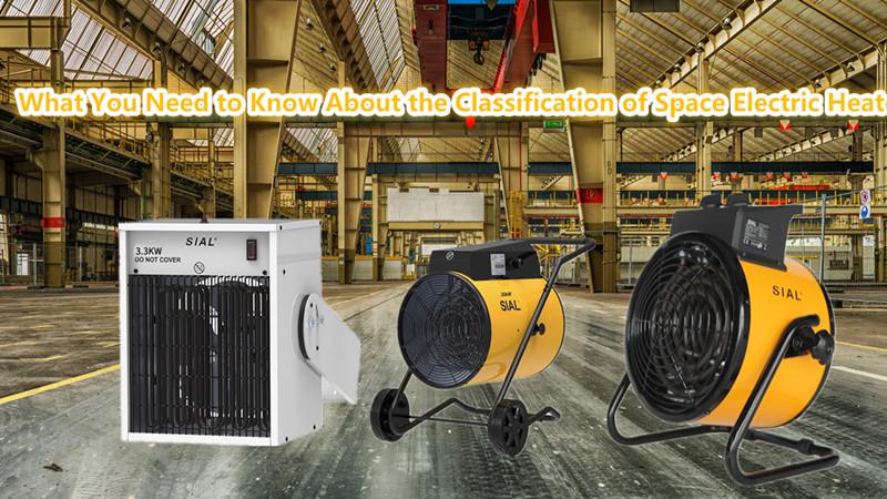 What You Need to Know About the Classification of Space Electric Heaters